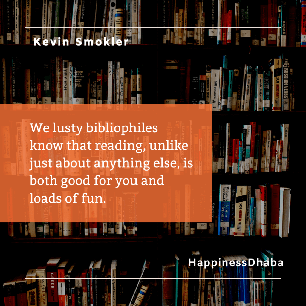 20 Quotes that prove Books and Happiness Go Together