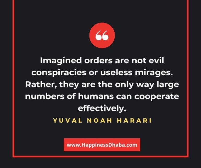 25 Yuval Noah Harari Quotes To Rewire Your Current Beliefs