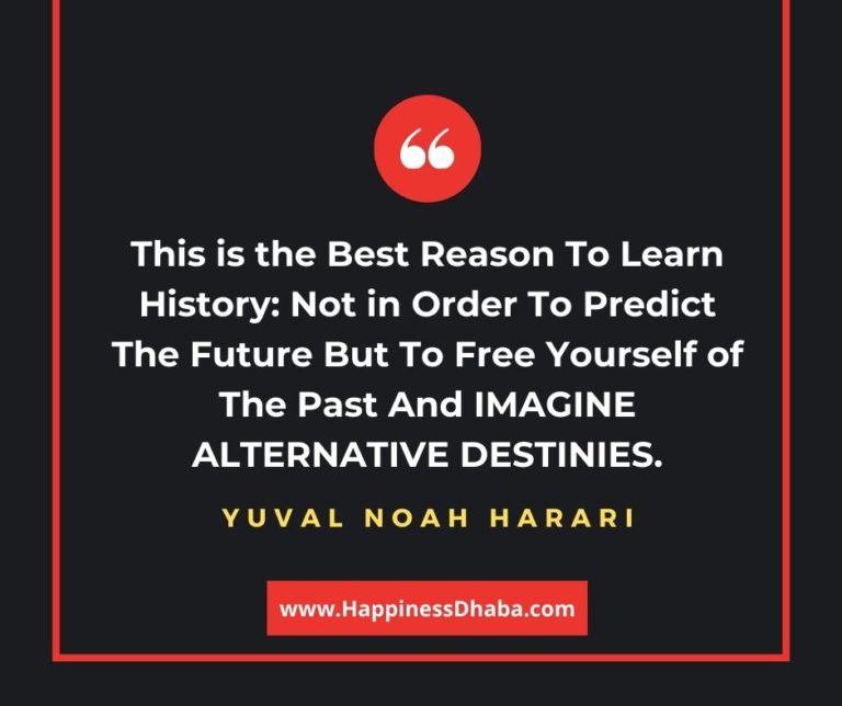 25 Yuval Noah Harari Quotes To Rewire Your Current Beliefs